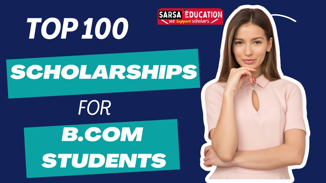 Top Scholarship for B.com Students