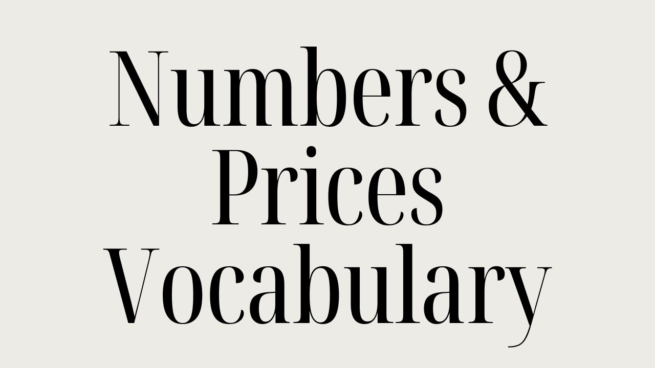 numbers & prices vocabulary