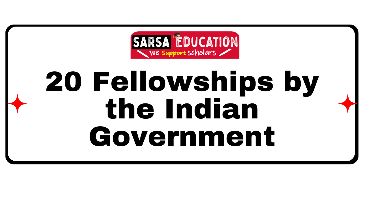 Fellowships by the Indian Government