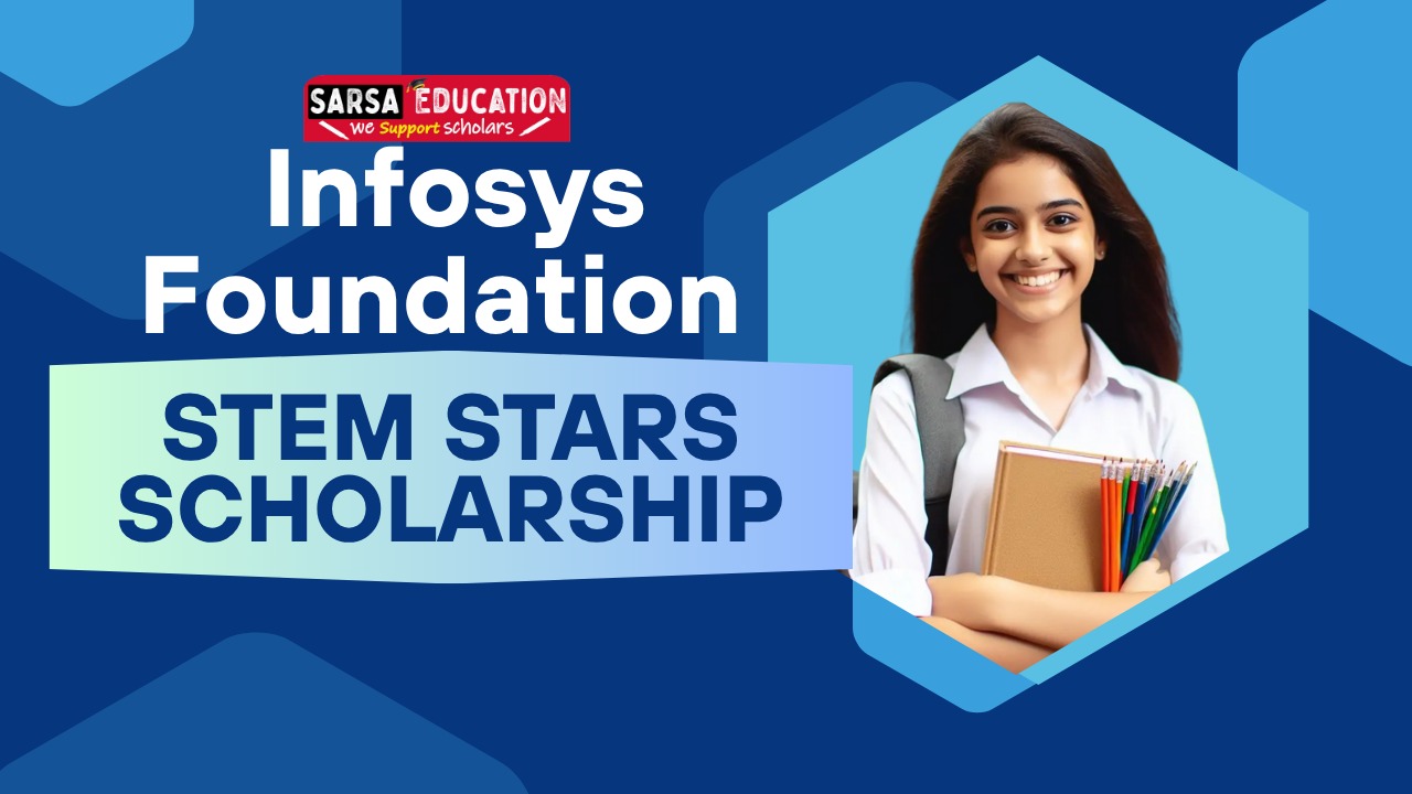 Infosys Foundation STEM Stars Scholarship 2025