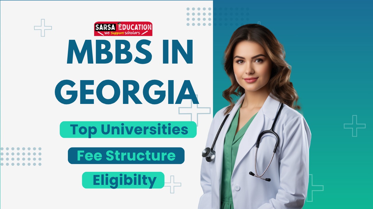 MBBS in Georgia Top Universities Exclusive Insights Fees Admissions 2025